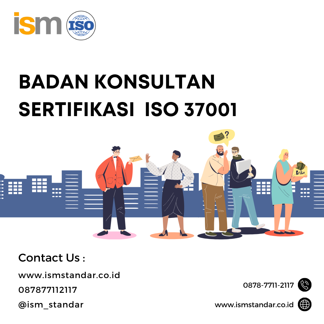 BADAN KONSULTAN SERTIFIKASI ISO 37001 – ISM Standar