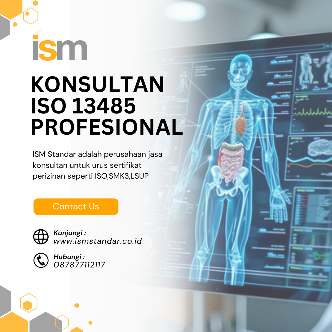 Konsultan ISO 13485 Profesional – ISM Standar