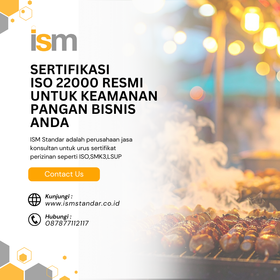 Sertifikasi ISO 22000 Resmi untuk Keamanan Pangan Bisnis Anda – ISM Standar