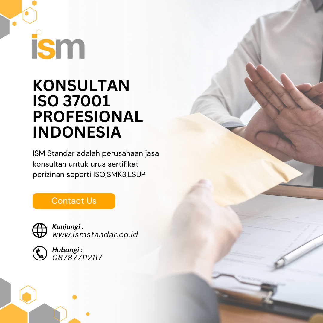 Konsultan ISO 37001 Profesional Indonesia – ISM Standar