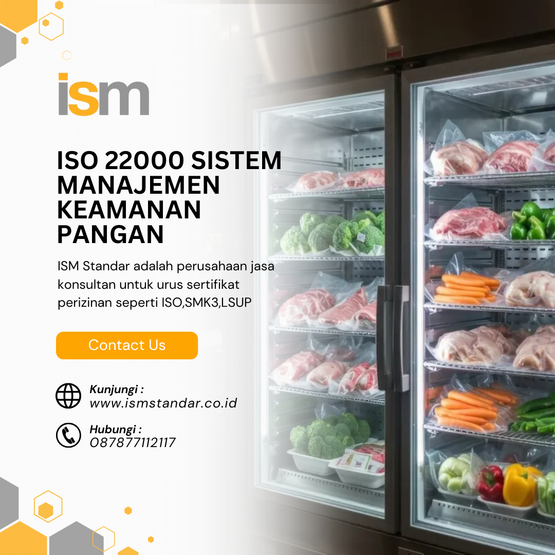 ISO 22000 Sistem Manajemen Keamanan Pangan – ISM Standar